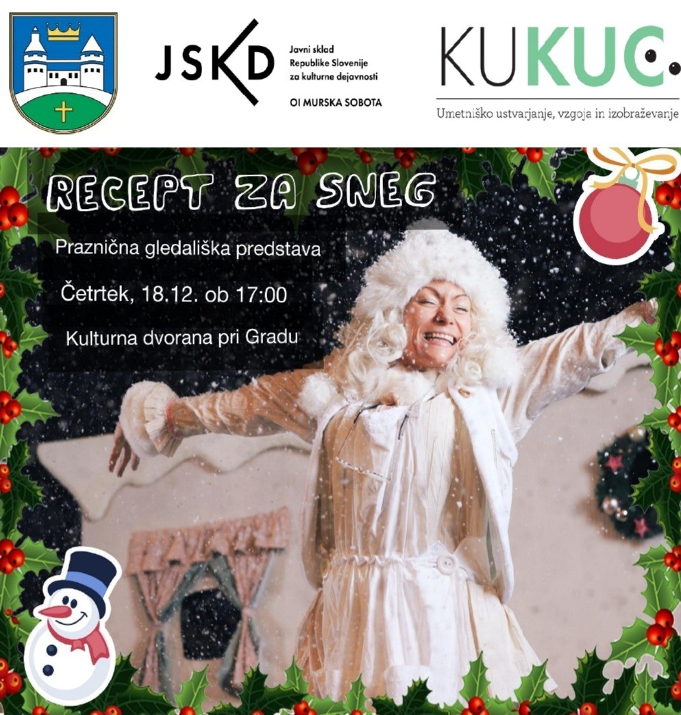GLEDALIŠKA PREDSTAVA - RECEPT ZA SNEG - obcina-grad.si